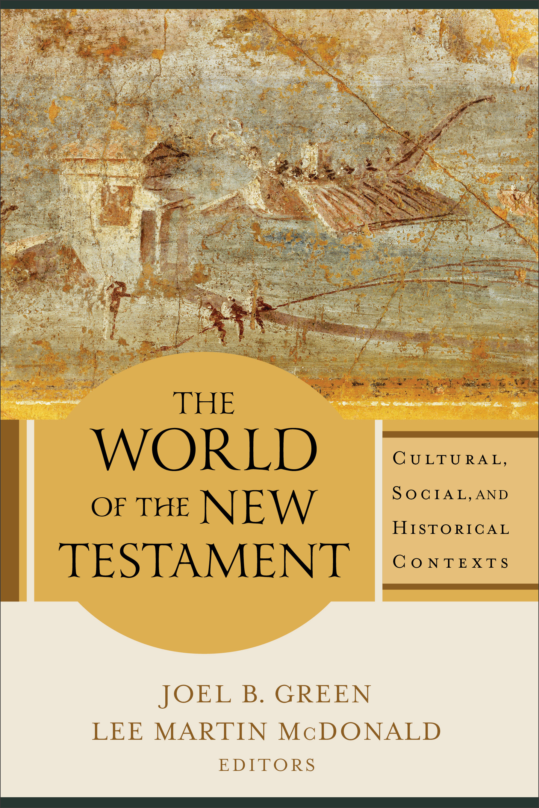 The World Of The New Testament Baker Publishing Group The World Of The New Testament Baker Publishing Group
